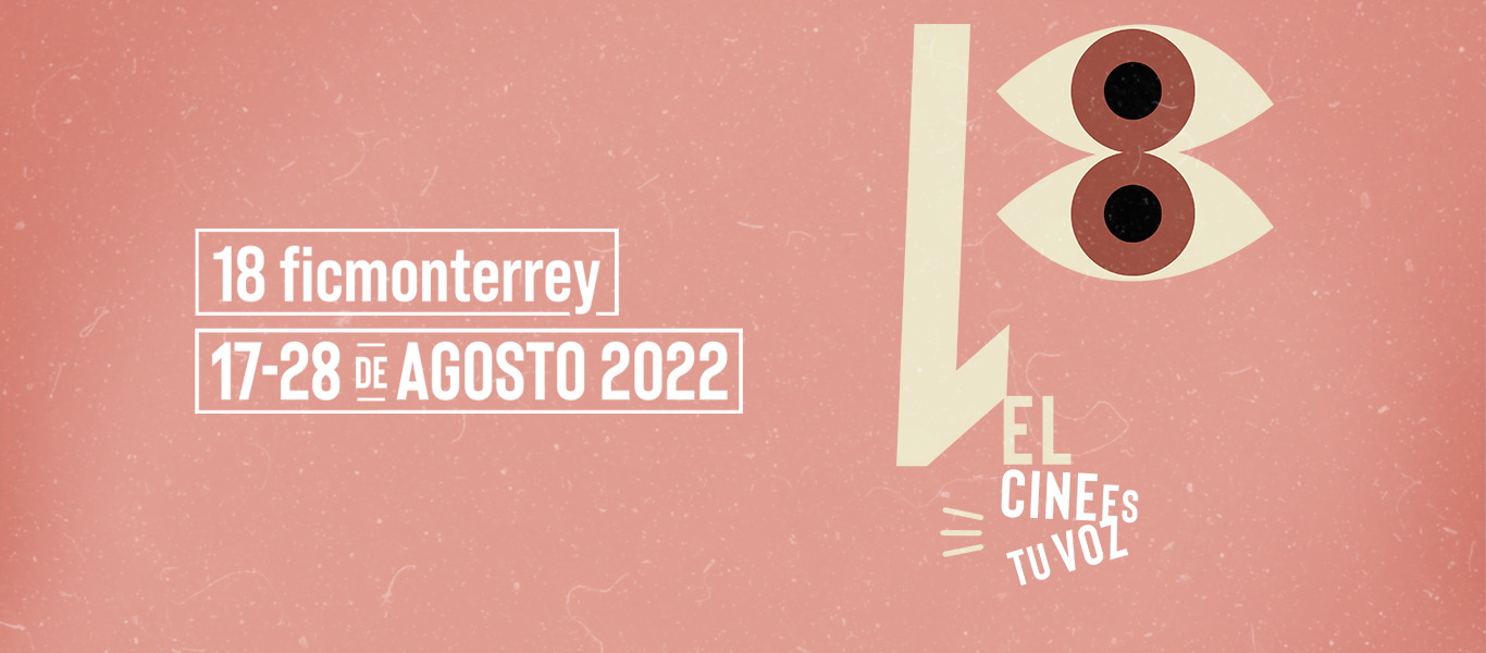 Les compartimos el resumen general del 18 ficmonterrey – Monterrey Film Festival